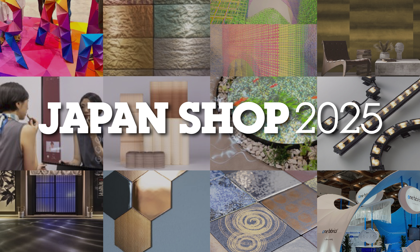 第54回店舗総合見本市 JAPAN SHOP2025 - TECTURE MAG（テクチャーマガジン） | 空間デザイン・建築メディア